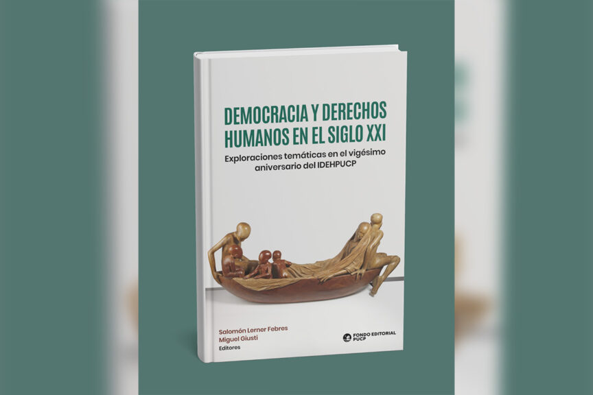 El Idehpucp Presenta “democracia Y Derechos Humanos En El Siglo Xxi 2397