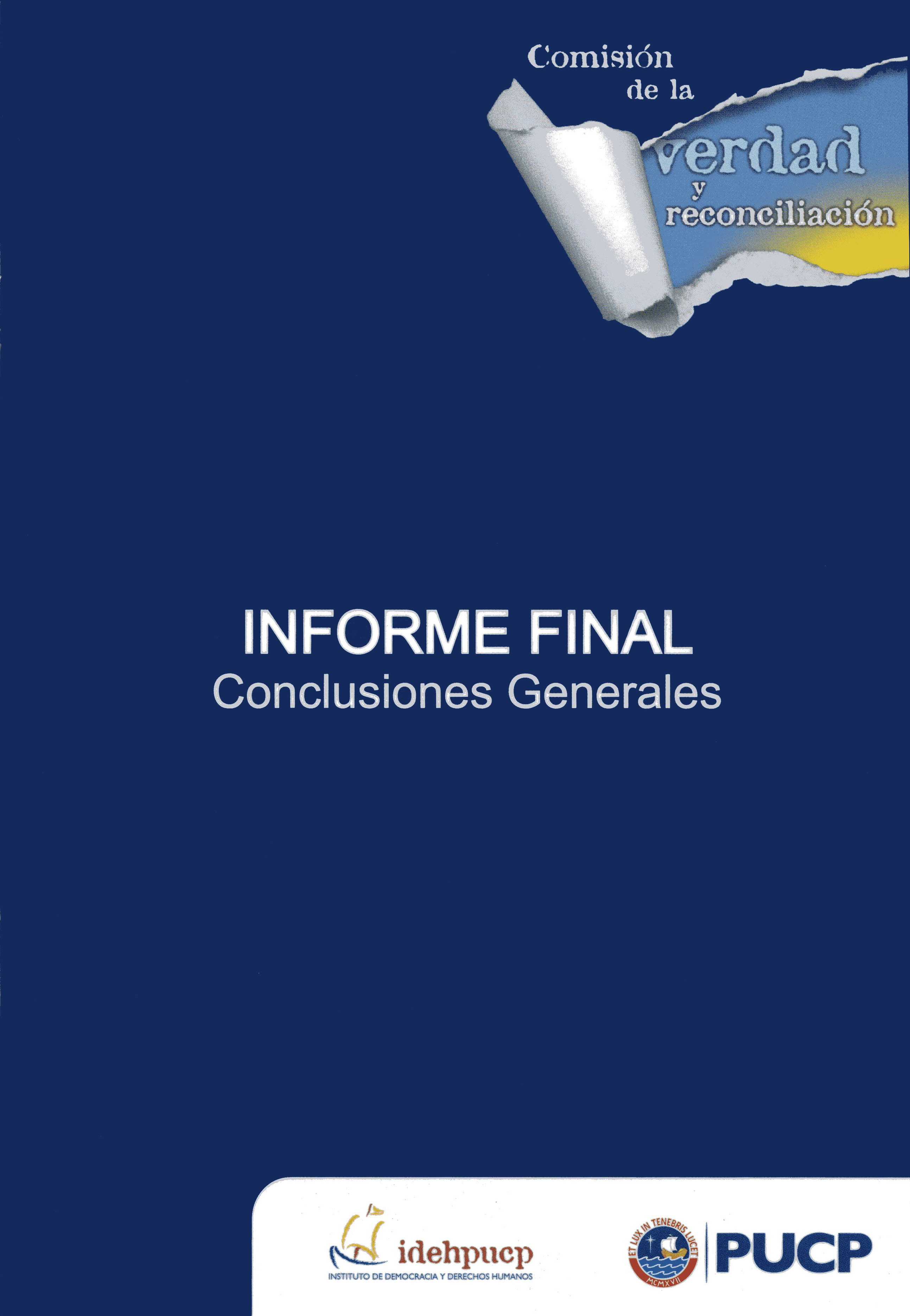 Conclusiones Generales Del Informe Final De La Cvr Idehpucp Pucp