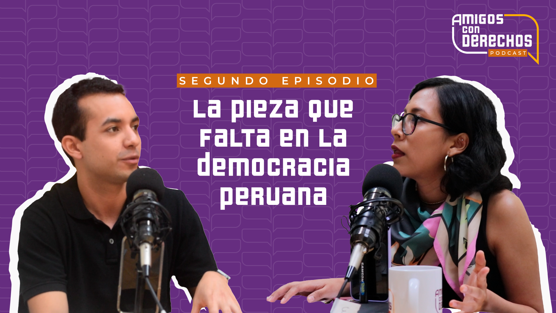 [podcast] Amigos Con Derechos Episodio 2 La Pieza Que Falta En El
